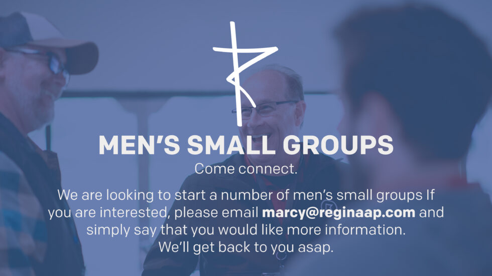 mens small group - Regina Apostolic Church